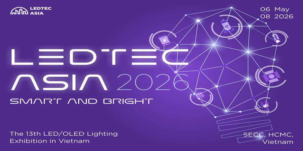 LEDTEC ASIA 2026 – Triển lãm Công nghệ LED và Giải pháp Chiếu sáng Tiên ...